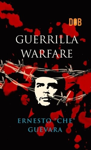 Ernesto Che Guevara Guerrilla Warfare (Hardback) | eBay