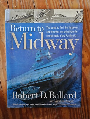 Return to Midway by Rick Archbold and Robert D. Ballard (VNTG HB DJ ...