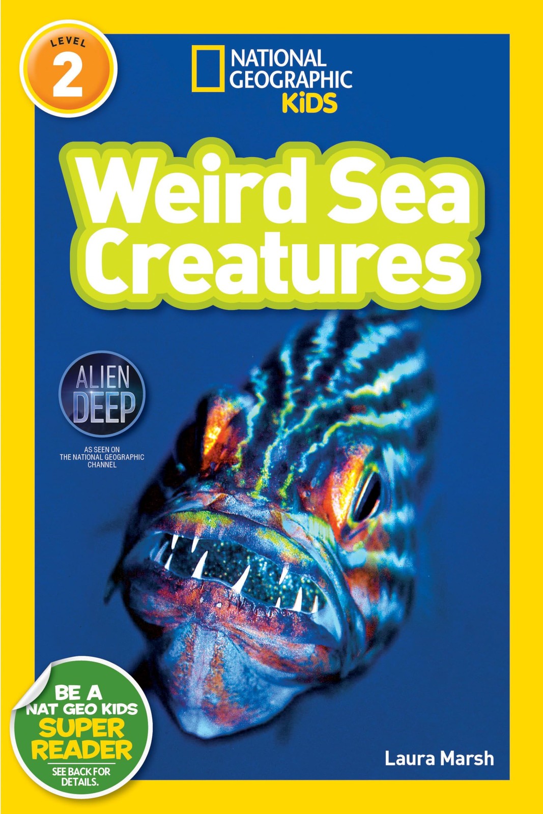 Weird Sea Creatures (National Geographic Kids Readers, Level 2 ...