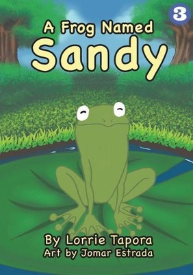 A Frog Named Sandy by Lorrie Tapora (English) Paperback Book ...