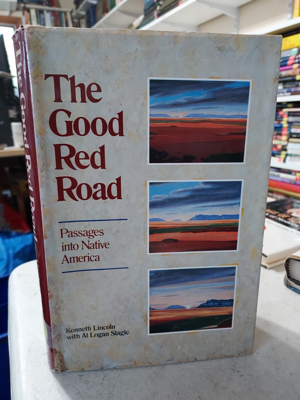 The Good Red Road :Passages into Native America Slagle & Lincoln (1987 ...
