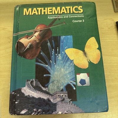 Mathematics Applications And Connections Course 3 Glencoe Preowned Text ...