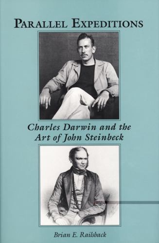 Parallel Expeditions : Charles Darwin and the Art of John Steinbeck by ...