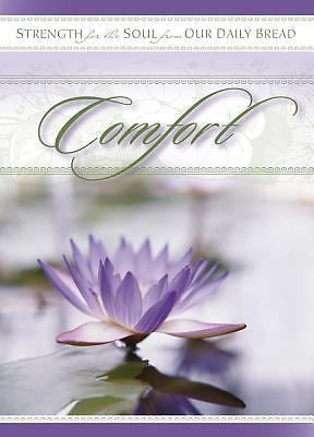 Comfort : Strength for the Soul from Our Daily Bread by Dave Branon ...