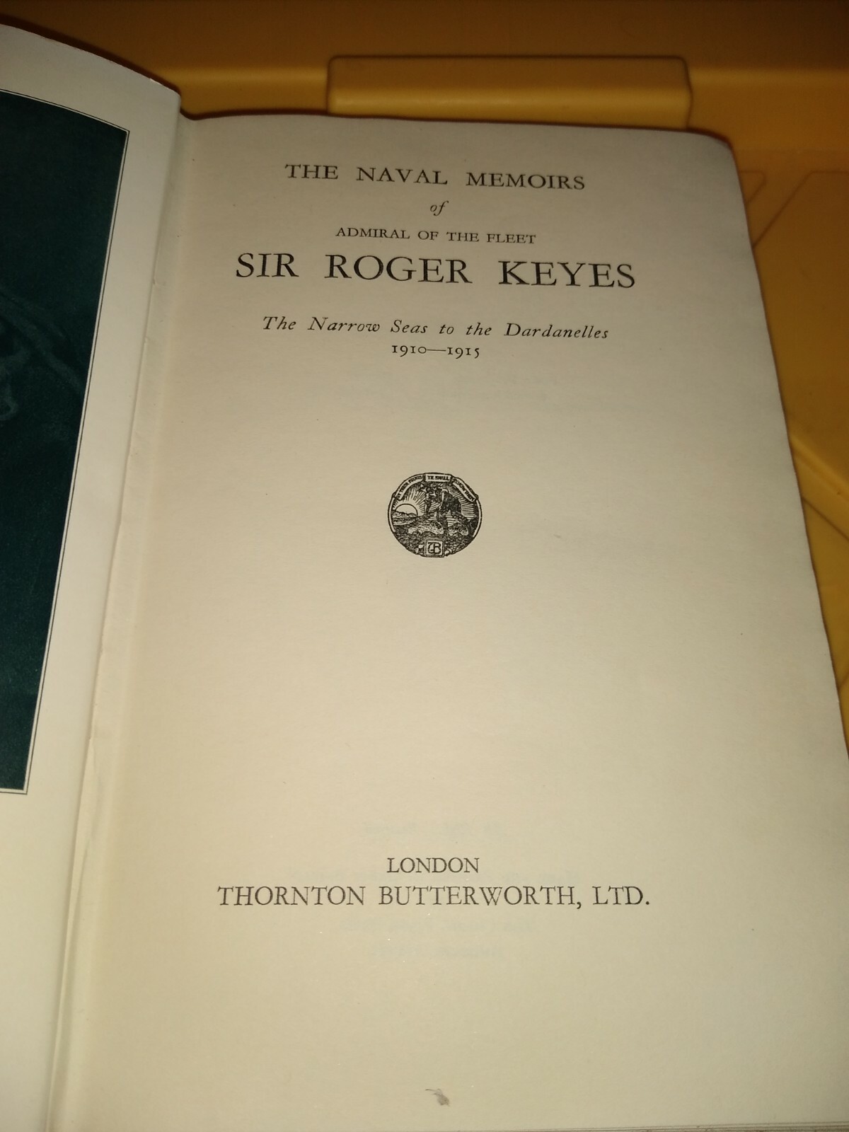 The NAVAL MEMOIRS Of ADMIRAL Of The FLEET,1935,Sir Rogers Keyes,Illust ...