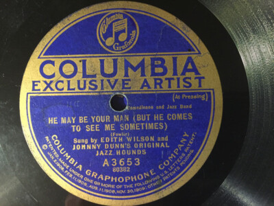 Edith Wilson And Johnny Dunn's Original Jazz Hounds - He May Be Your ...