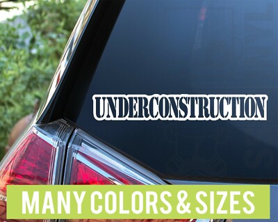 Under Construction Car Truck Vinyl Decal Import Euro Stance JDM Sticker ...