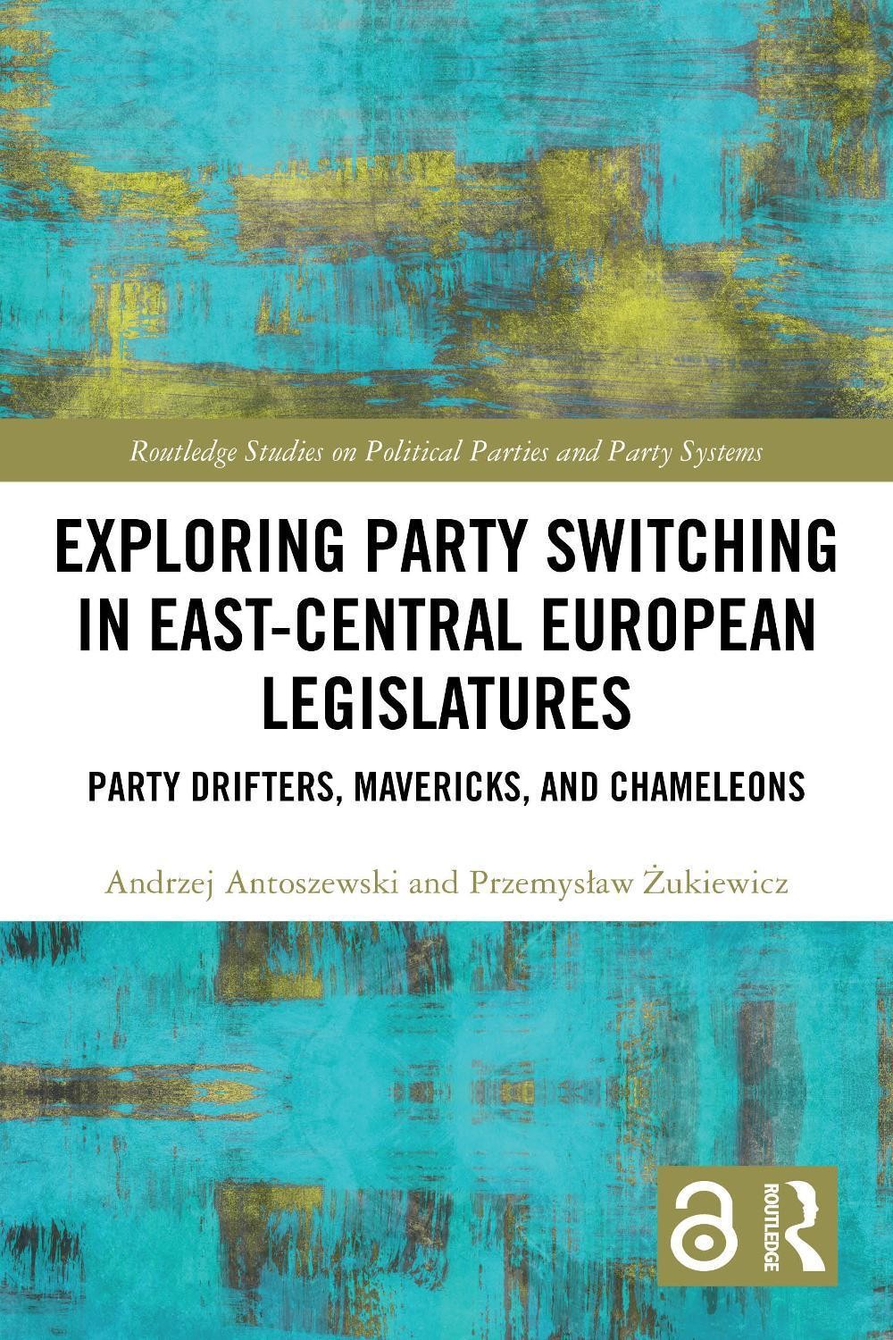Exploring Party Switching in East-Central European Legislatures : Party ...