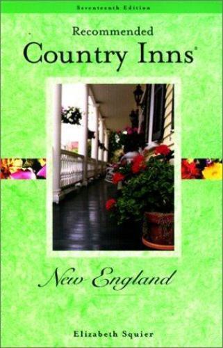 Recommended Country Inns New England by Eleanor Berman and Elizabeth ...