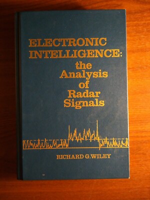 Electronic Intelligence The Analysis Of Radar Signals By Richard G ...