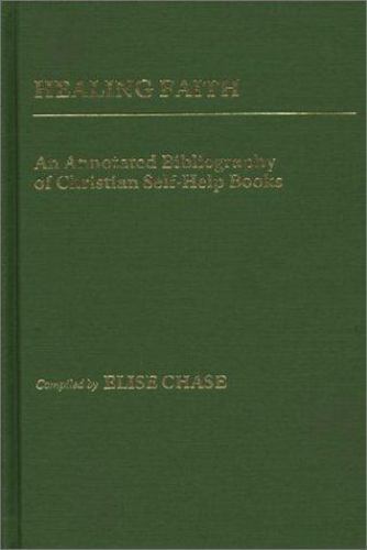 Bibliographies and Indexes in Religious Studies: Healing Faith : An ...