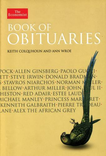 The Economist Ser.: Book of Obituaries by Ann Wroe and Keith Colquhoun ...