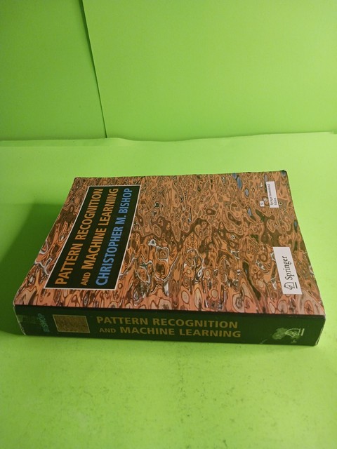 Pattern Recognition and Machine Learning 1st Edition by Christopher M ...