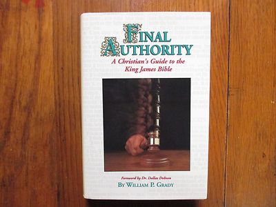WILLIAM P. GRADY Signed Book ("FINAL AUTHORITY"-1994 4th Edition ...