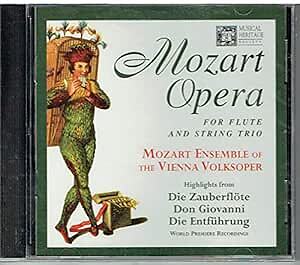 Mozart : Opera for Flute & String Trio By Wolfgang Amadeus Mozart and ...