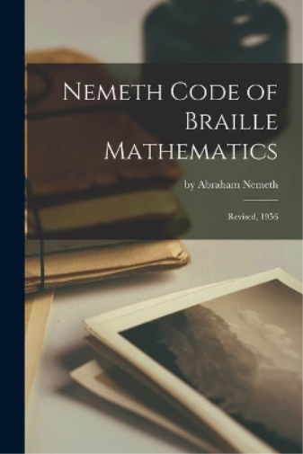 Nemeth Code of Braille Mathematics (Paperback) | eBay