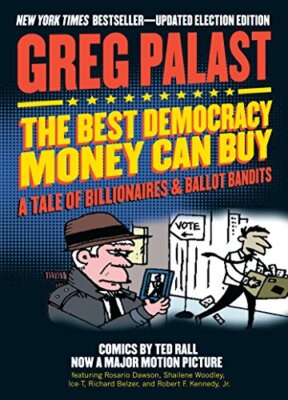 The Best Democracy Money Can Buy: A Ta..., Palast, Greg | eBay