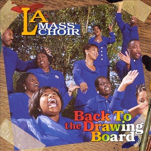 Back to the Drawing Board by LA Mass Choir (CD, Feb-1998, A&M (USA ...