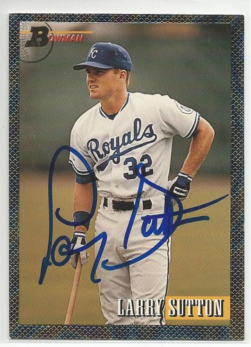 LARRY SUTTON Autographed Signed 1993 Bowman card Kansas City Royals COA ...