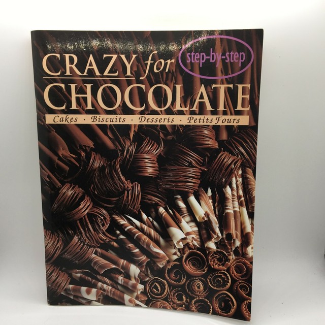 Crazy for Chocolate by Murdoch Books Staff (Stapled) for sale online | eBay