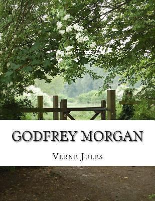 Godfrey Morgan by Jules Vern (2015, Trade Paperback) for sale online | eBay
