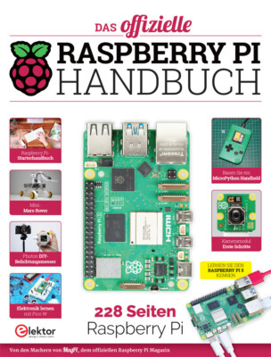 Elektor International Media / Das offizielle Raspberry Pi Handbuch ...