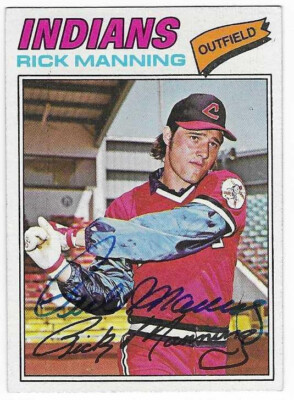 RICK MANNING 1977 TOPPS AUTOGRAPHED SIGNED # 115 CLEVELAND INDIANS | eBay