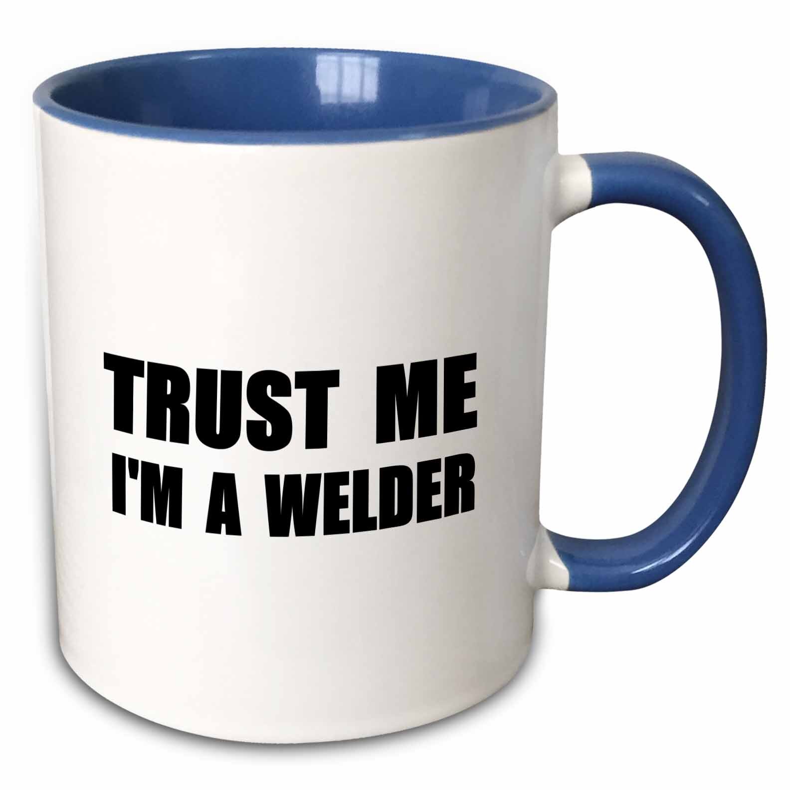 3dRose Trust me Im a Welder. Fun welding work humor. Funny weld job ...
