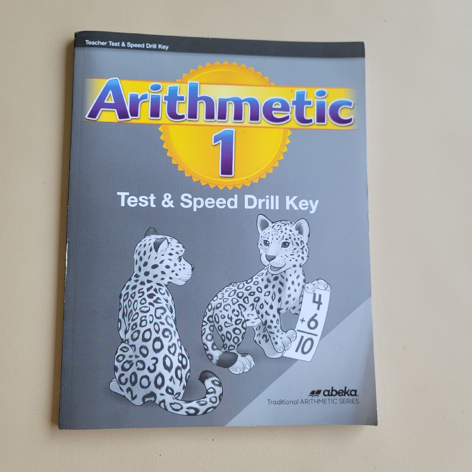 Abeka Arithmetic Grade 1 Homeschool Test And Speed Drill Teachers Key ...