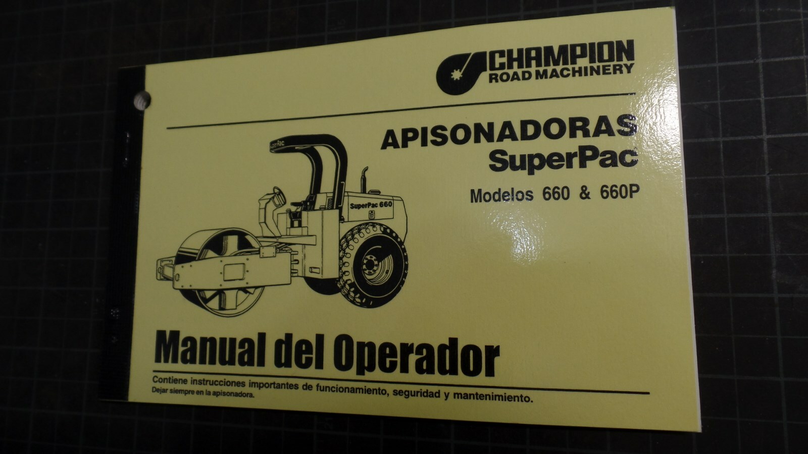 OPERATOR'S MANUAL, SUPERPAC MODELS 660 & 660P, SPANISH VERSION, VOLVO ...