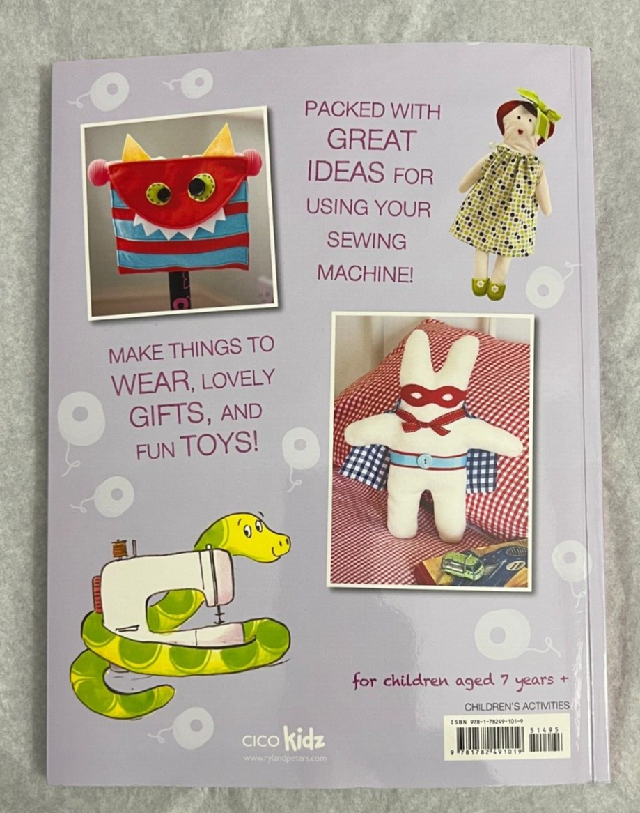 My First Sewing Machine Book : 35 Fun and Easy Projects for Children ...