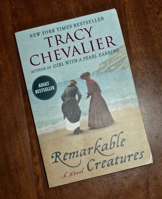Remarkable Creatures by Tracy Chevalier - bdaaware