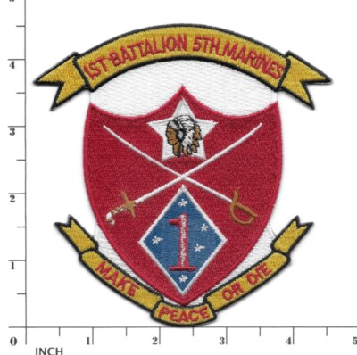 USMC 1st Bn/5th Mar PATCH Make Peace Or Die! 1st Battalion/5th Marines ...