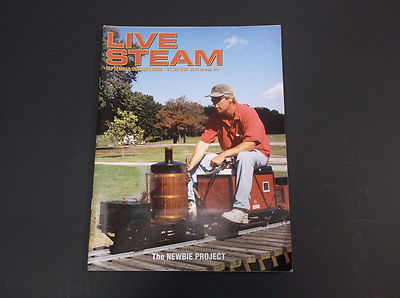 VINTAGE 2004 SEPT / OCT LIVE STEAM MAGAZINE LIVE STEAMERS RAILROADING ...