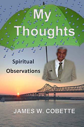 My Thoughts: Spiritual Observations, Cobette 9781523821877 Fast Free ...