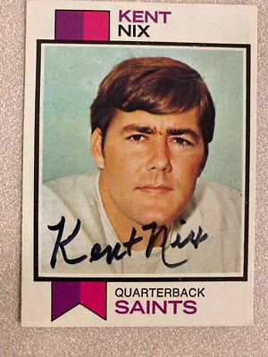 Kent Nix signed NEW ORLEANS SAINTS card 1973 Topps | eBay