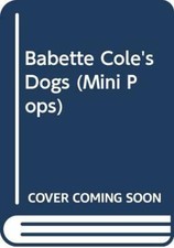 Babette Cole's Dogs by Babette Cole (Paperback, 1995) for sale online ...