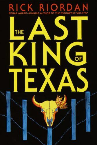 Tres Navarre Ser.: The Last King of Texas by Rick Riordan (2000 ...