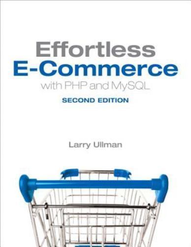 Ullman: Effort Ecomme PHP MySQL _p2 by Ullman, Larry 9780321949363| eBay