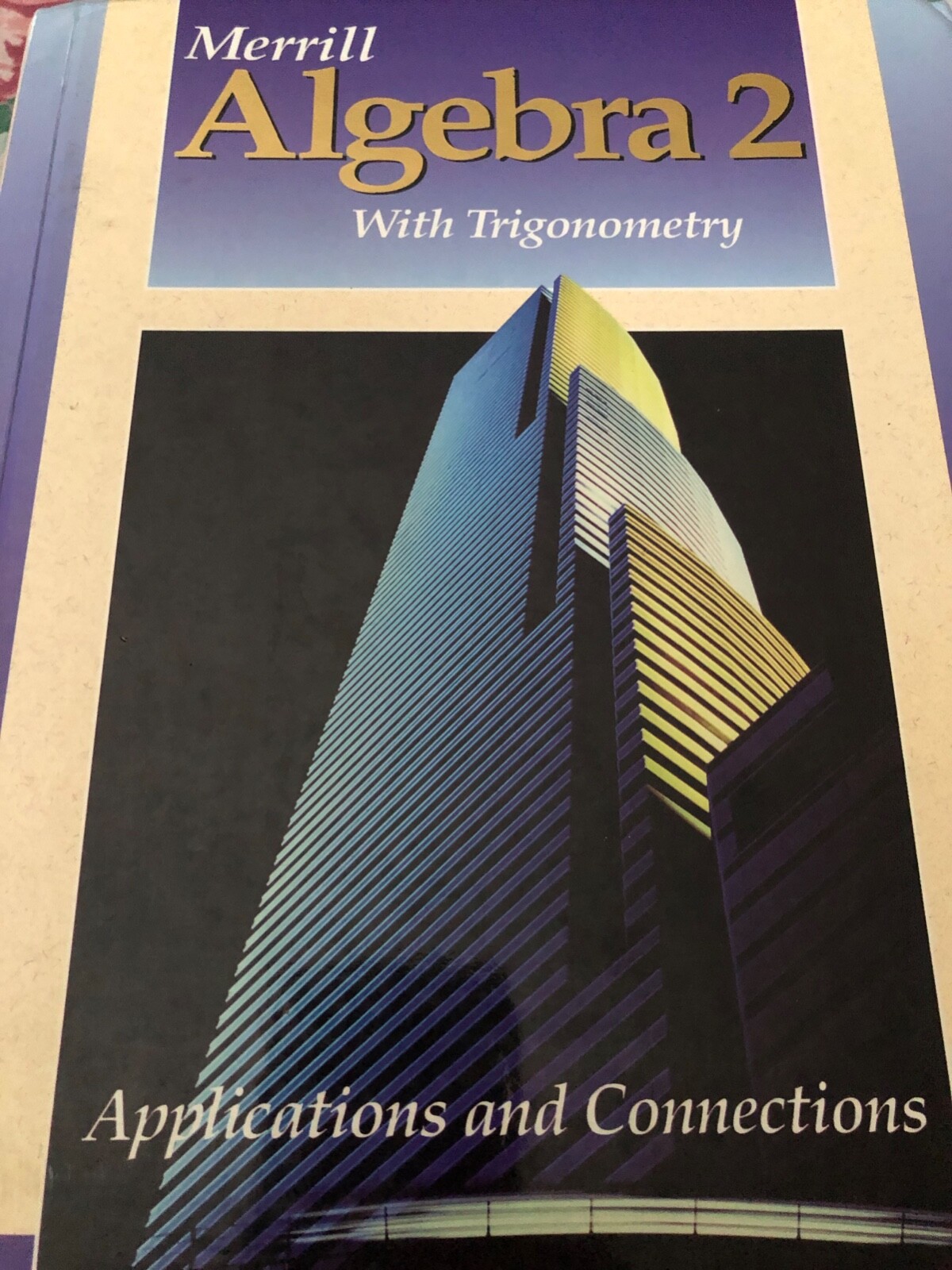 Merrill Algebra 2 with Trigonometry 1995 (FOSTER, WINTERS, GORDON, RATH ...