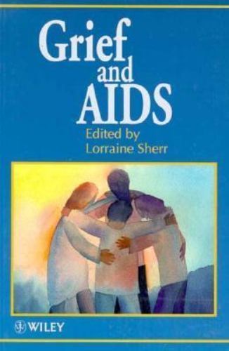 Grief and AIDS by Lorraine Sherr (1995, Trade Paperback) for sale online | eBay
