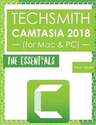 Techsmith Camtasia 2018: The Essentials (Paperback or Softback) 9781944607296| eBay