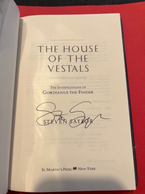 The House of the Vestals by Steven Saylor Signed 1st Fine/Fine ...