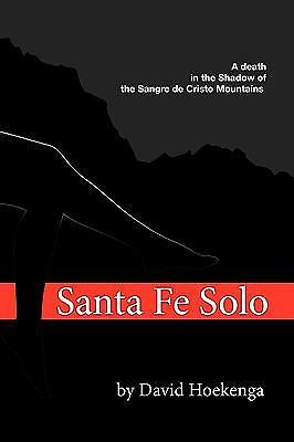 Santa Fe Solo by David Hoekenga (2007, Perfect) for sale online | eBay