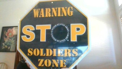Warning STOP Soldiers Zone ARMY STOP 12" x 12" wall sign Man Cave Made ...