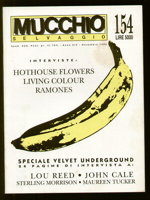 MUCCHIO SELVAGGIO 154/1990 ANDY WARHOL VELVET UNDERGROUND NICO LOU REED ...