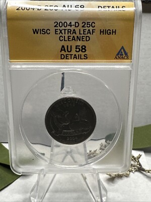 Wisconsin Extra High Leaf Error Quarter. ANACS AU 58 Cleaned | eBay