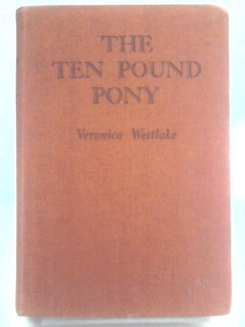 The Ten-Pound Pony (Veronica Westlake) (ID:29704) | eBay