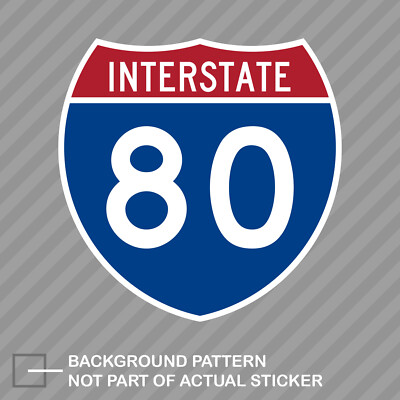 I-80 Interstate 80 Sign Sticker Decal Vinyl interstate highway freeway ...