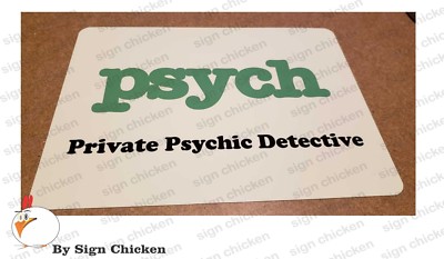 PSYCH SIGN / TV PROP / ALL ALUMINUM 9" X 12" | eBay